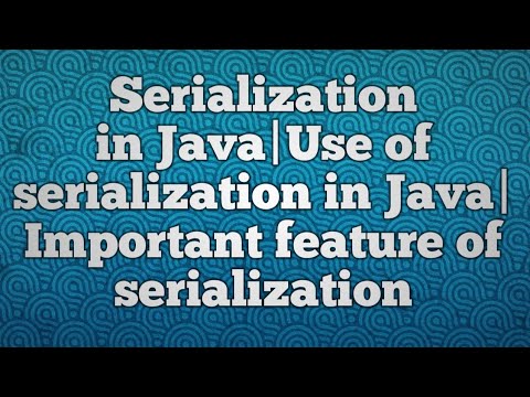Serialization in Java|Use of serialization in Java|Important feature of serialization