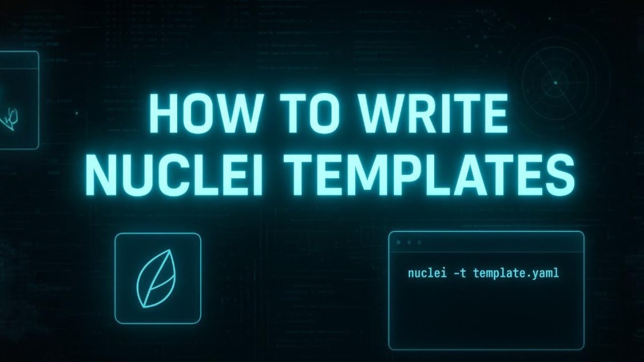 How to Write Nuclei Templates | Full Tutorial for Beginners