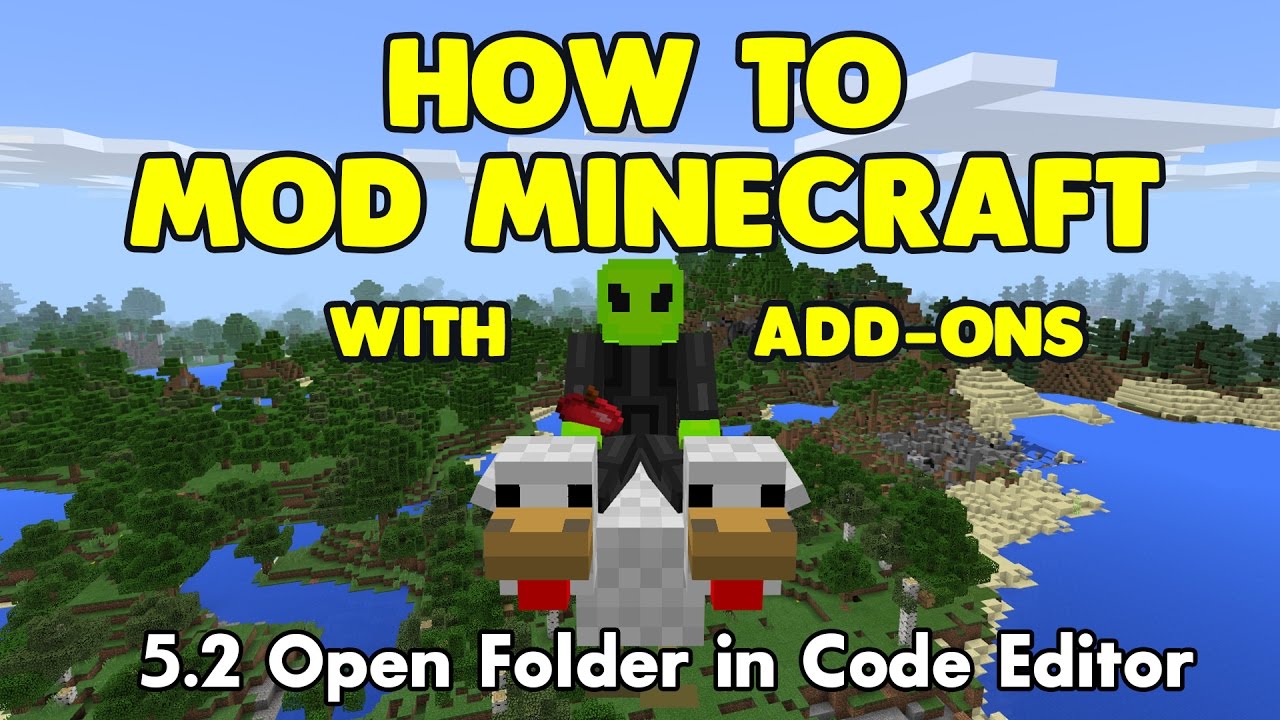 5.2 How to Mod Minecraft with Add-Ons - Open folder in code editor