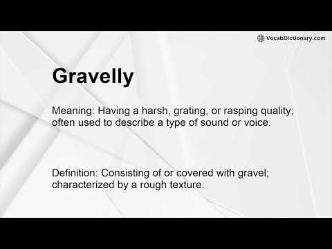 Gravelly Meaning