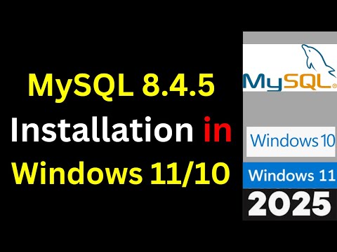 How to Install MySQL 8 4 5 LTS on Windows 11 or 10 step by step guide in 10 minutes | 2025 Updated