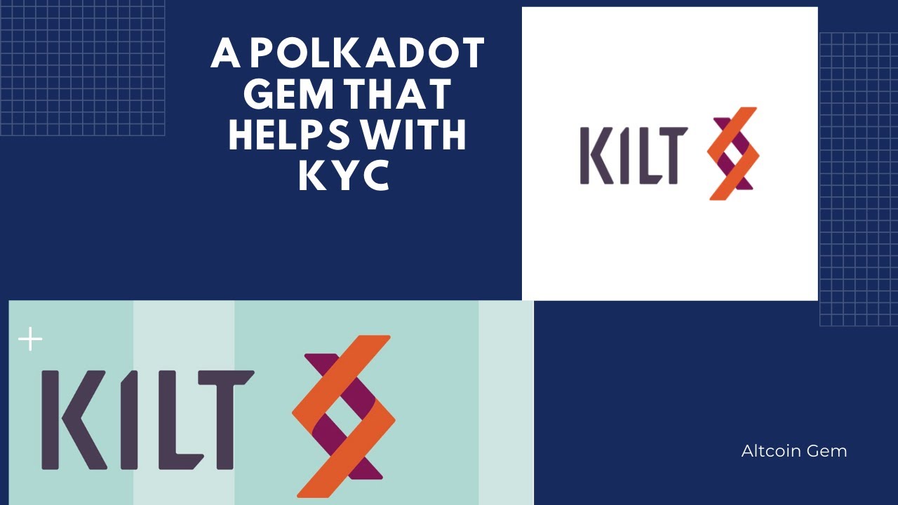 Kilt Protocol A New Polkadot Gem To Help With KYC