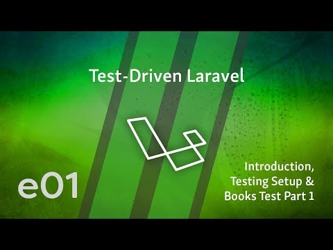Learn Test Driven Laravel e01 Introduction PHPUnit Setup Books Test ...