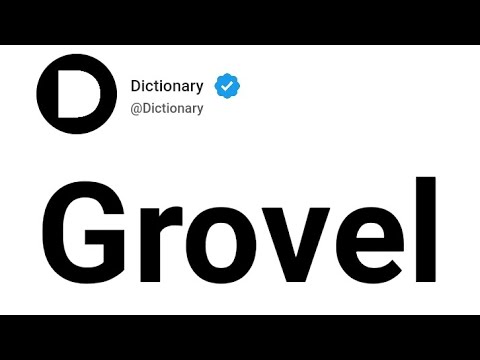 Grovel Meaning In English