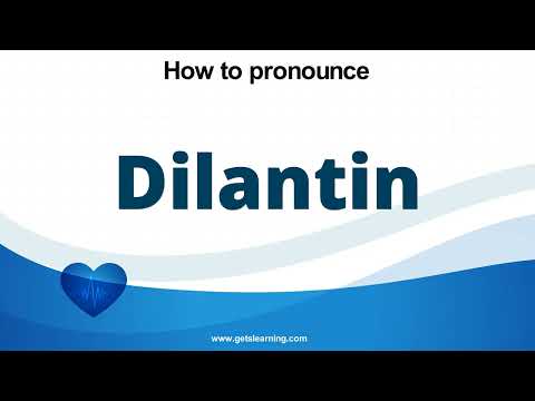 How to pronounce Dilantin in English correctly