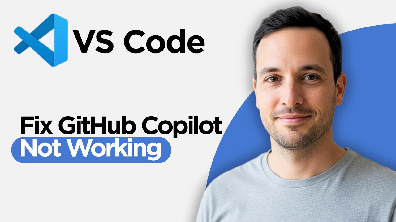 How to Fix GitHub Copilot Not Working in VS Code (2026 Full Guide)