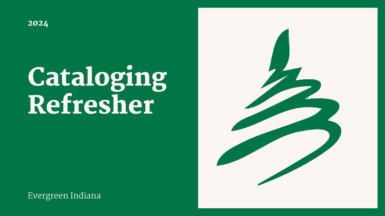 2024 Cataloging Refresher