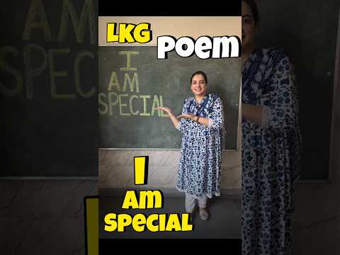 Rhyme - I am Special🌟For LKG Class for April month #rhyme #poem #kindergarten #lkg #preschool #Gian