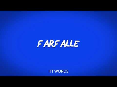 How to pronounce FARFALLE italian food