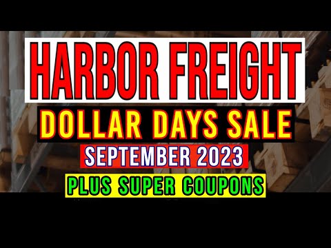 Harbor Freight Dollar Days September 2023 Plus Super Coupon Tool Sale