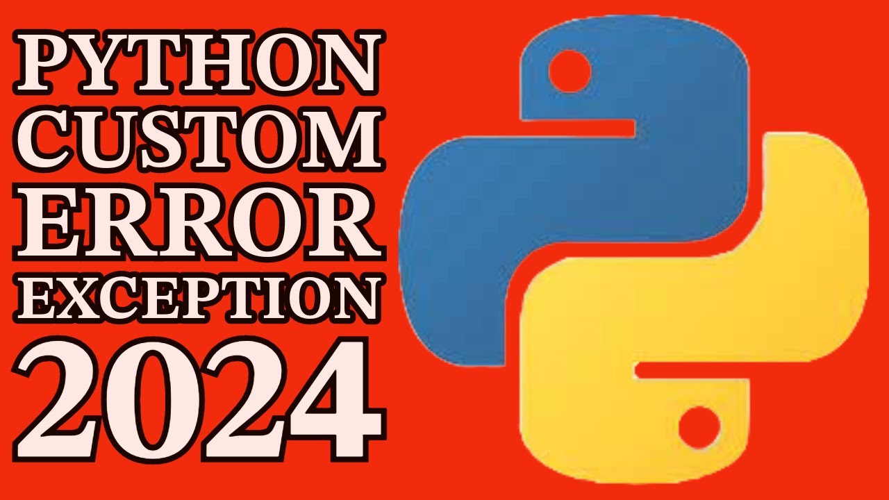 Python User Defined Exception Error Code For Beginners 2024
