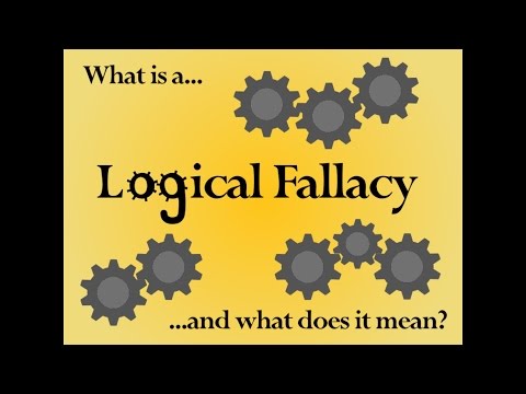 What is a Logical Fallacy?
