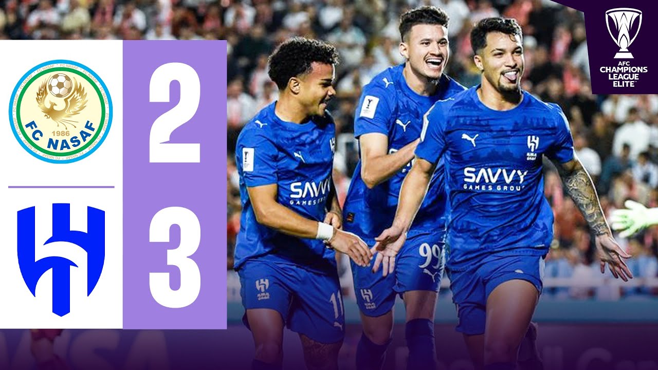 Hernández unstoppable run & Leonardo’s winner! | PFC Nasaf 🇺🇿 vs Al Hilal 🇸🇦 | Highlights ACL Elite™