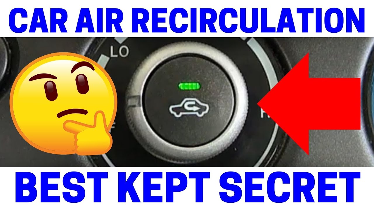 The Good & Bad of Recirculating Air In Your Car