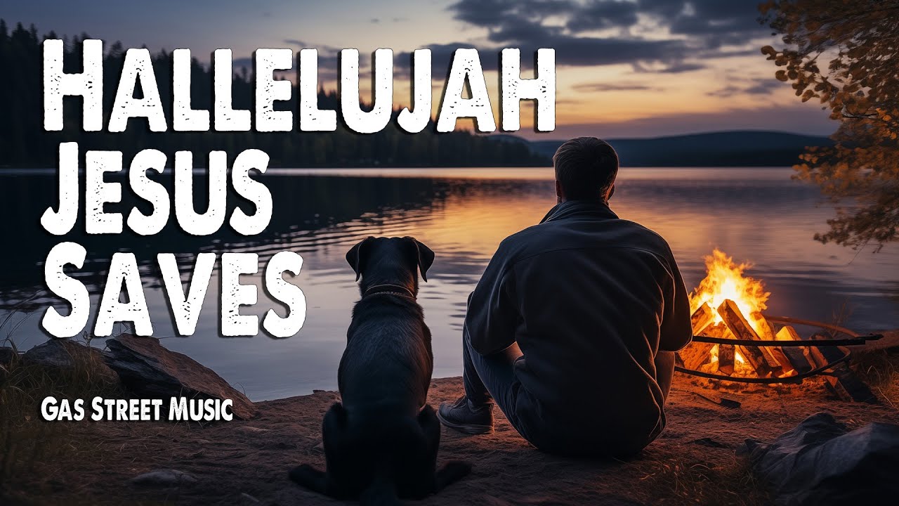 Hallelujah Jesus Saves | Gas Street Music (Feat. Rich Dicas) (Worship Lyric Video)