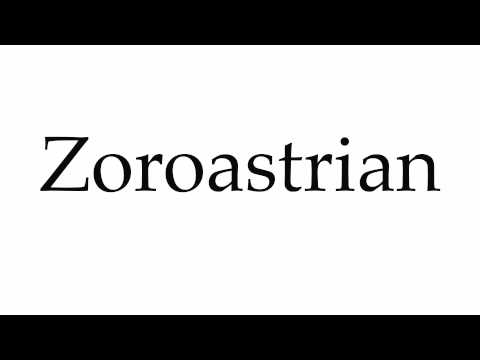 How to Pronounce Zoroastrian