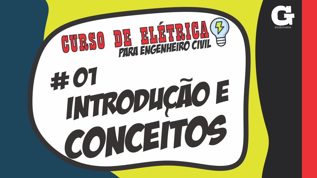 Curso de Elétrica para Engenheiro Civil - #01 - Introdução e Conceitos