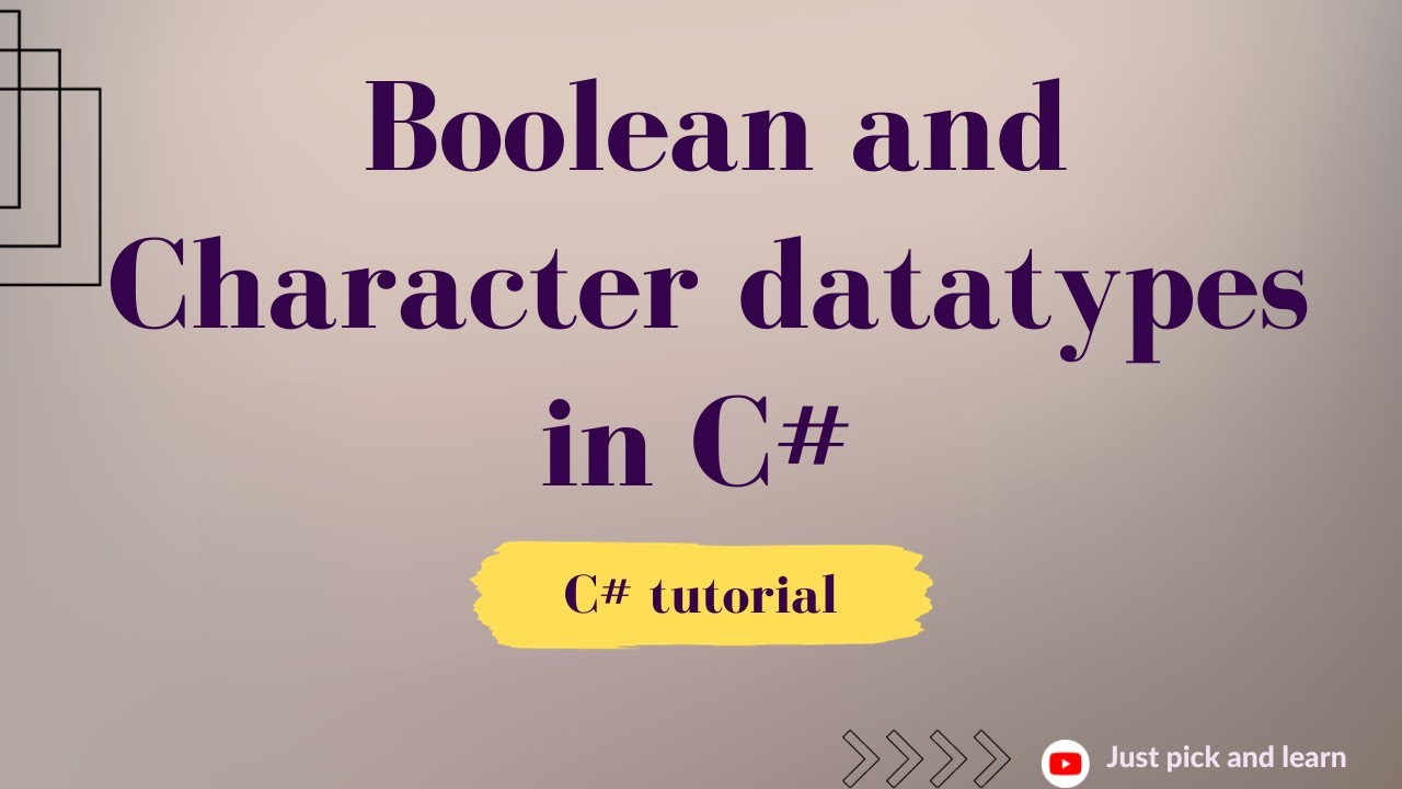 Boolean and character data types | C# Tutorial