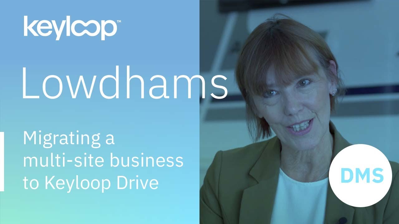 Lowdhams - Keyloop Drive - Migrating a multi-site business