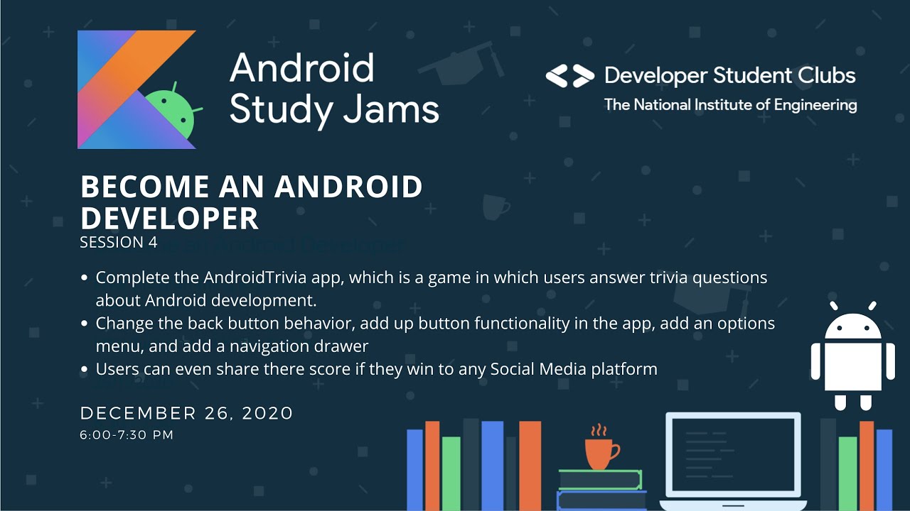 Android Study Jams - Session 4 | DSC NIE