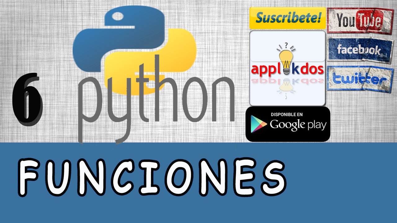 Funciones en Python | Tutorial #6 Python