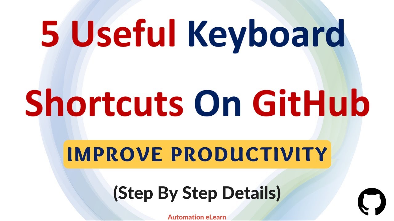 #10 Top 5 Keyboard Shortcuts For GitHub | Unlock Secrets to Boost Productivity on GitHub