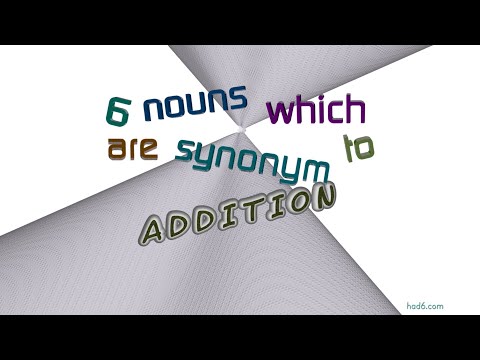 addition - 9 nouns which are synonyms to addition (sentence examples)