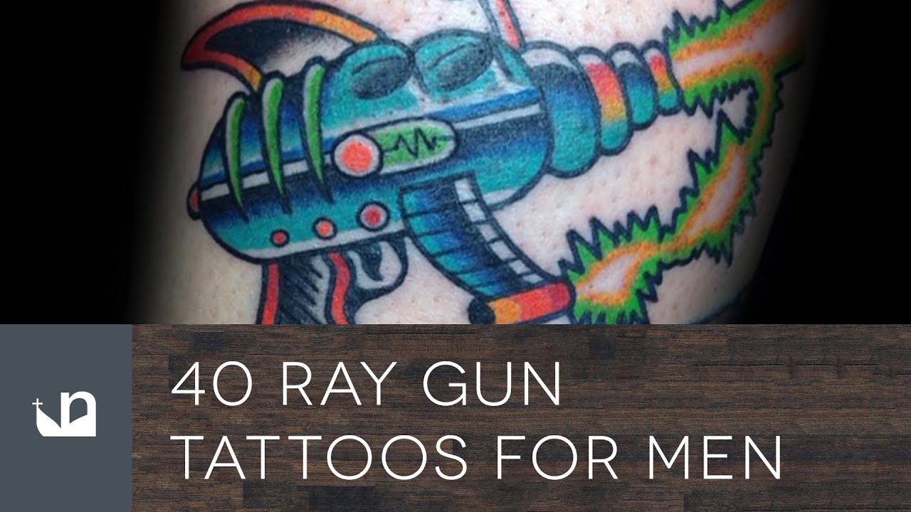 40 Ray Gun Tattoos For Men