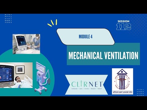 Mechanical Ventilation: Module 4 ICA Webinar