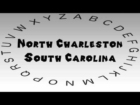 How to Say or Pronounce USA Cities — North Charleston, South Carolina