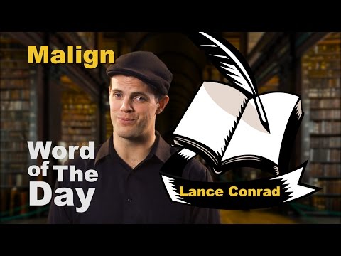 Malign - Word of the Day with Lance Conrad