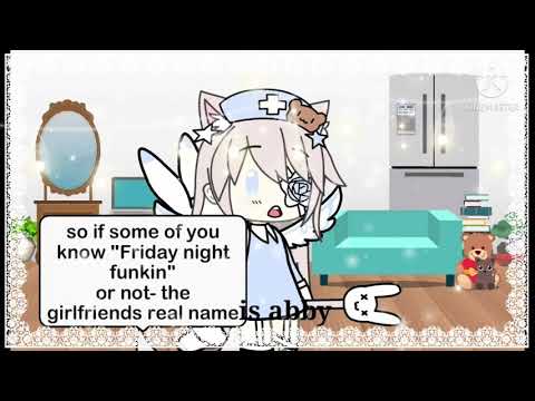 the girlfriends name from Friday night funkin is ABBY!?||•Willøw_Fluffz•||Friday night Funkin