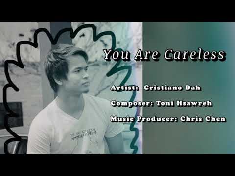 Karenni Song ‘You Are Careless’ By Cristiano Dah