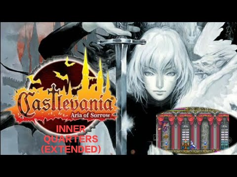 Castlevania aria of sorrow : INNER QUARTERS (EXTENDED)