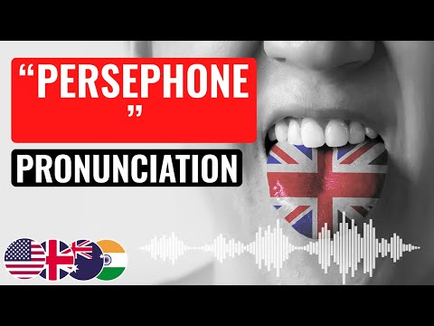 ๐ How To Pronounce Persephone ๐บ๐ธ ๐ฌ๐ง ๐ฆ๐บ ๐ฎ๐ณ accents