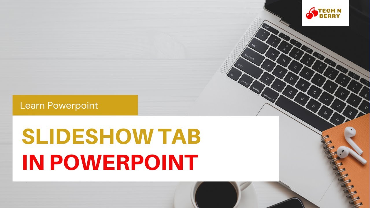 Slideshow tab in Powerpoint