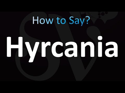 How to Pronounce Hyrcania (Correctly!)