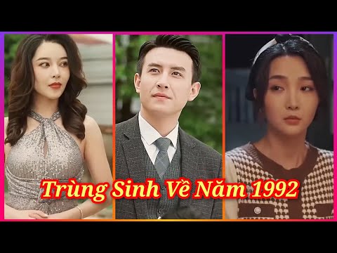 Review Phim Trùng Sinh Về Năm 1992 Chàng Trai Bù Đắp Cho Vợ Con