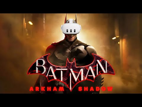 Steam Community :: Video :: Batman Arkham Shadow: A Imersão Definitiva ...