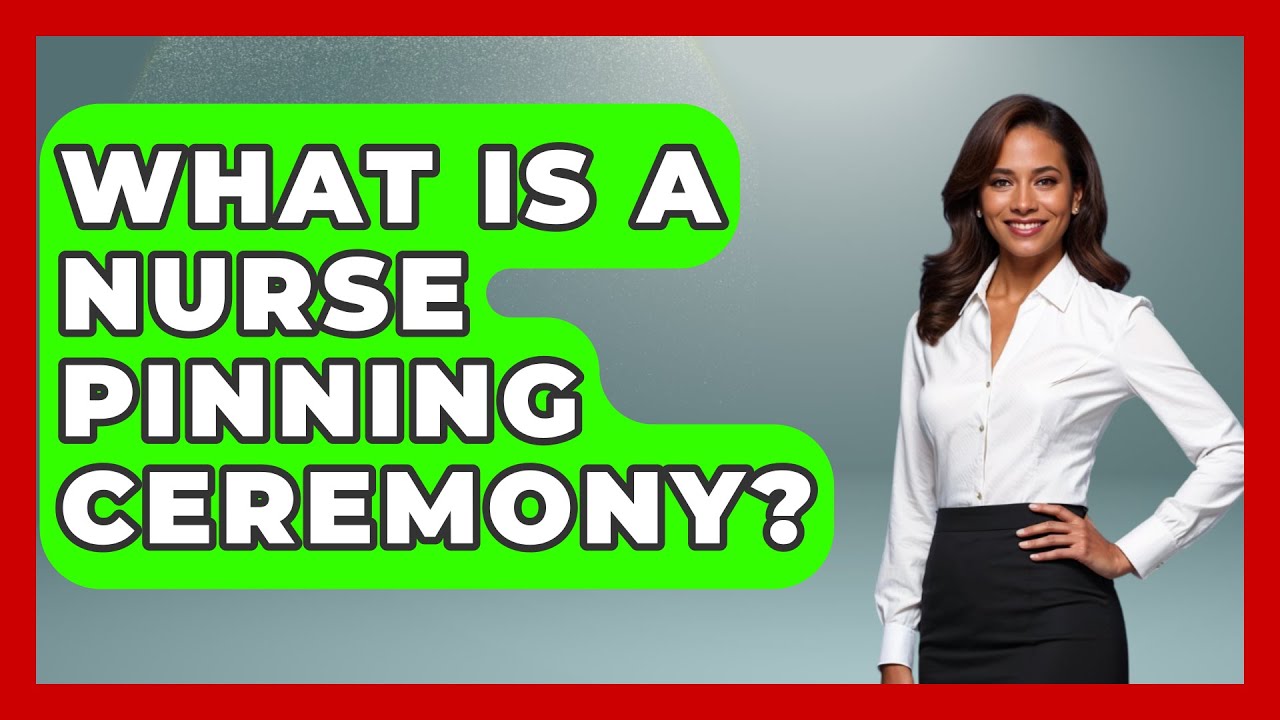 What Is A Nurse Pinning Ceremony? - Nursing Knowledge Exchange