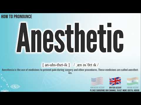 Anesthetic Pronunciation | How to Pronounce (say) Anesthetic CORRECTLY | Medical Meaning