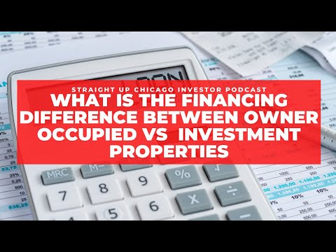 What is the financing difference between owner Occupied vs investment properties in Chicago?