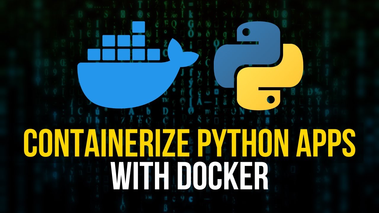 Containerize Python Applications with Docker