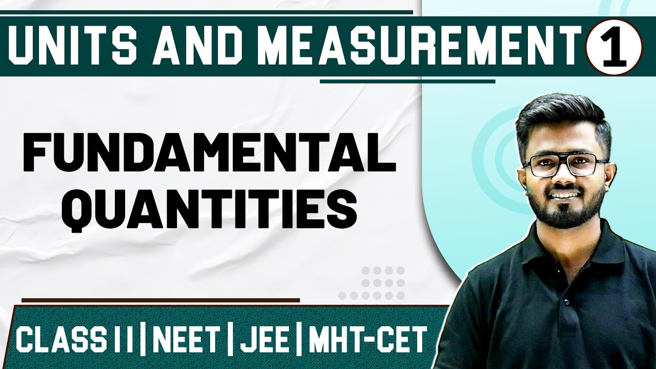 Understanding Units and Measurements in Physics: A Comprehensive Guide ...