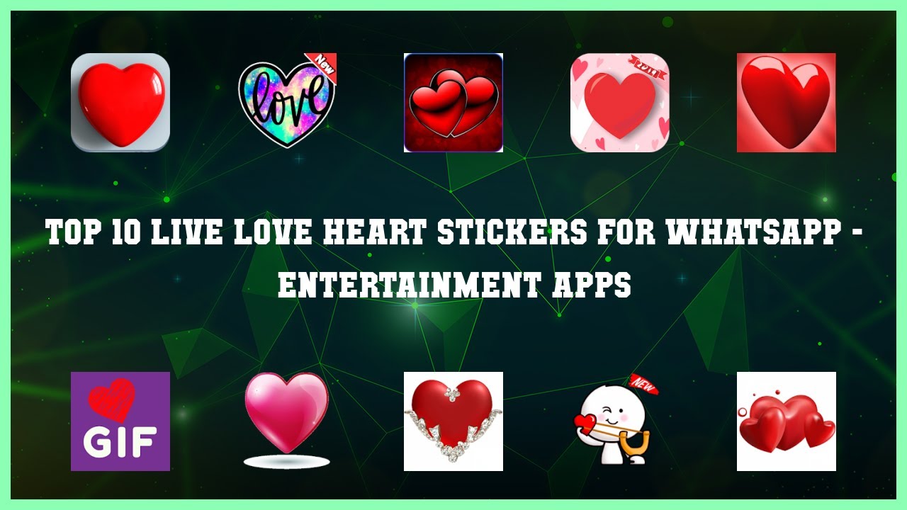 Top 10 Live Love Heart Stickers For Whatsapp Android Apps