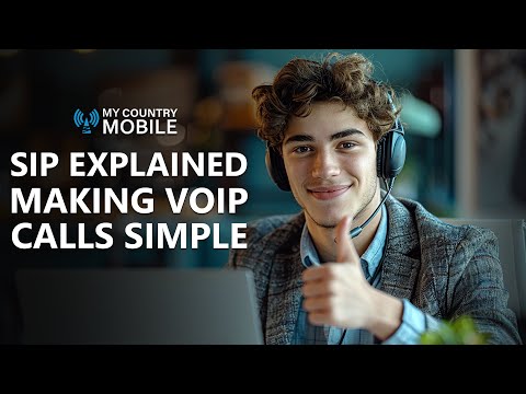 SIP Explained: Making VoIP Calls Simple | My Country Mobile