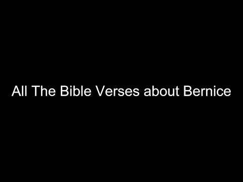 What does the Bible Say About Bernice - All the Bible Verses About Bernice