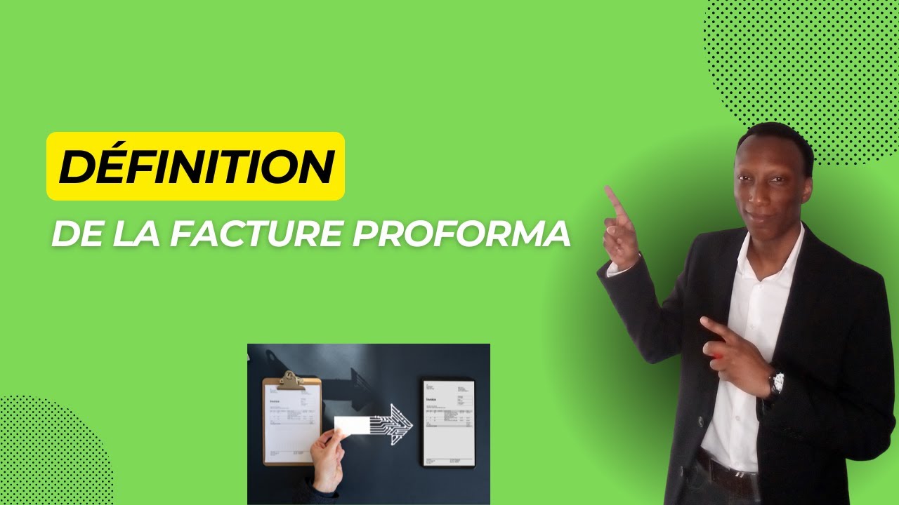 Qu’est-ce qu’une facture proforma ?