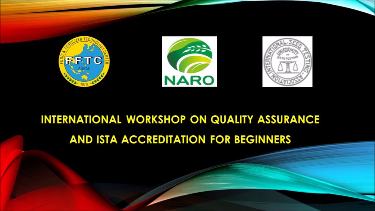 Quality Assurance and ISTA Accreditation for Beginners