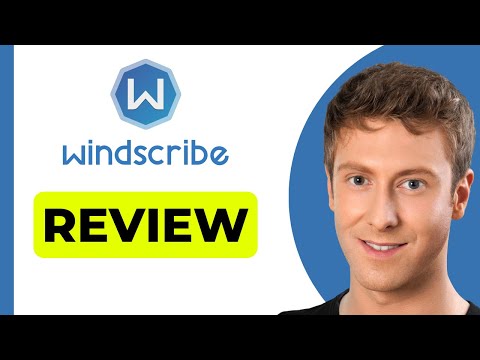 Windscribe VPN Review 2025 Review